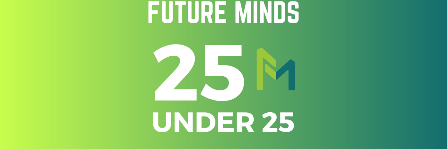 Future Minds 25U25 – FMN | Business Innovation Programs